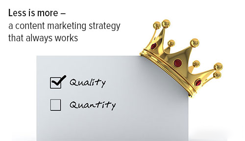 ️Less is more – a content marketing strategy that always works